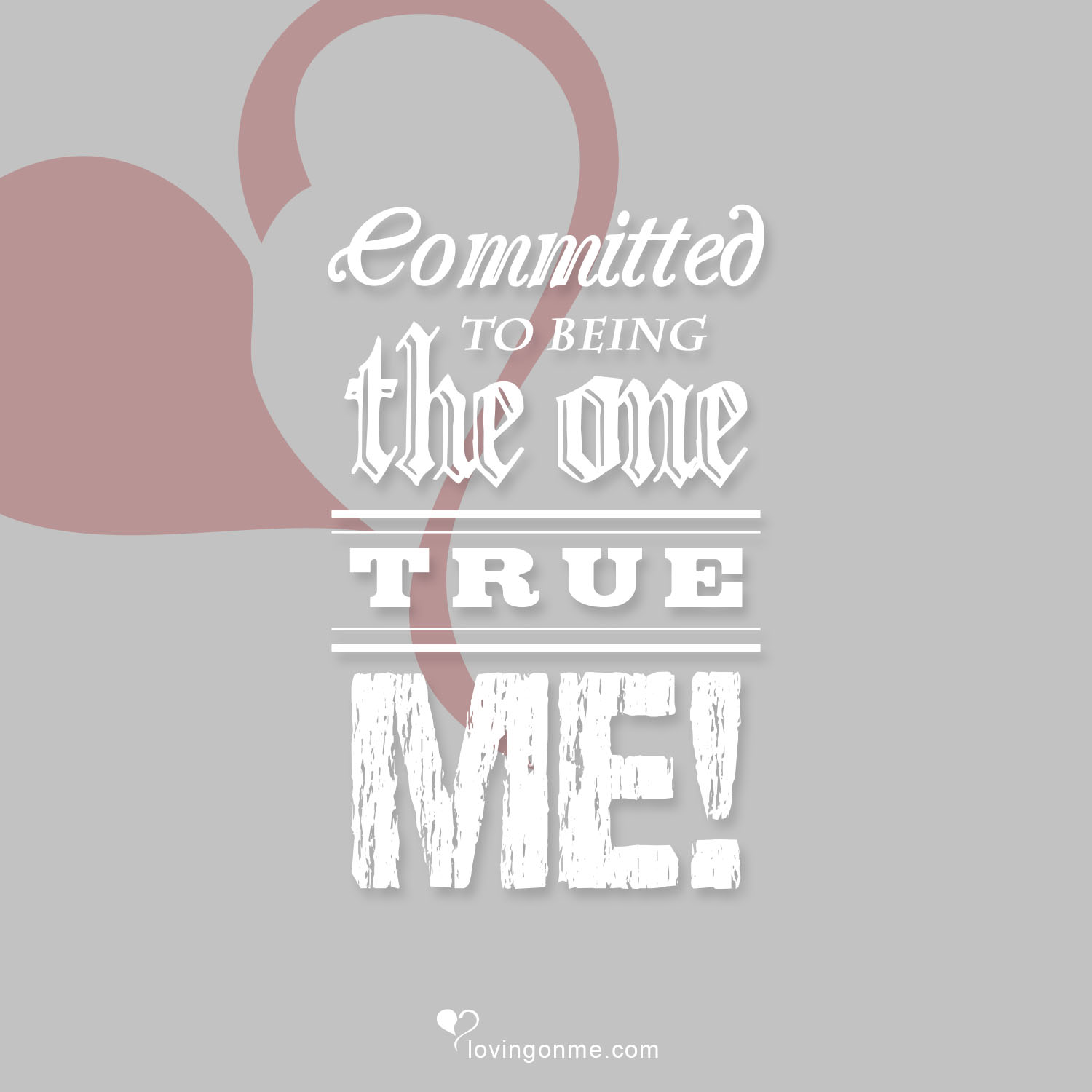 the-true-me - Loving on Me